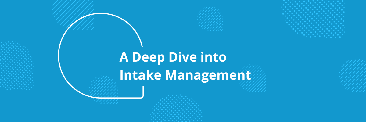 Optimizing Sourcing & Procurement: A Deep Dive into Intake Management